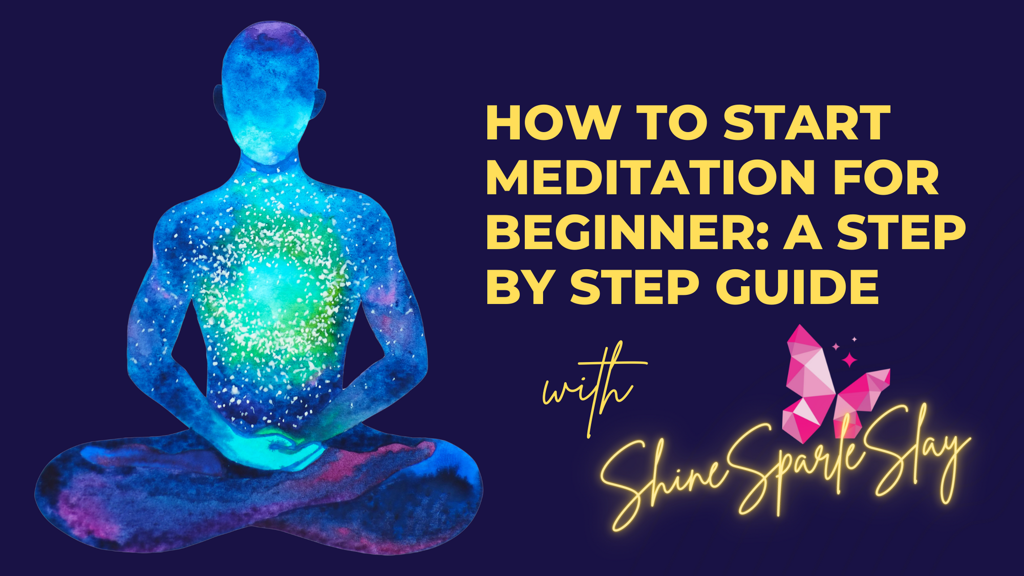 HOW TO START MEDITATION FOR BEGINNER: A STEP-BY-STEP GUIDE